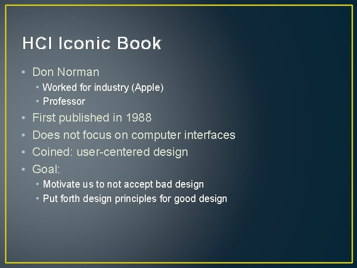 HCI Iconic Book Don Norman Worked for industry