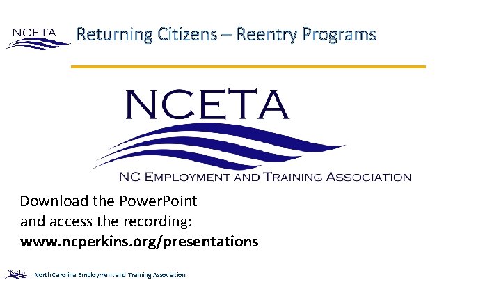 Returning Citizens Reentry Programs Download the Power Point