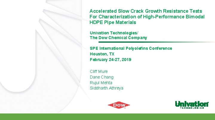 Accelerated Slow Crack Growth Resistance Tests For Characterization
