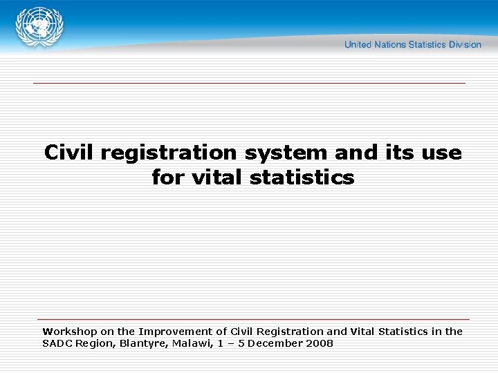 Civil registration system and its use for vital