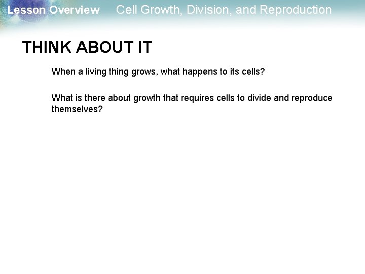 Lesson Overview Cell Growth Division and Reproduction Lesson