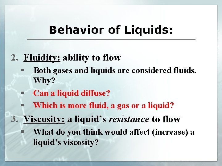 Bellringer If we applied kineticmolecular theory to liquids