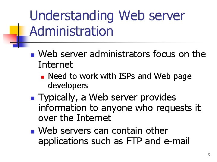Web Server Administration Chapter 1 The Basics of