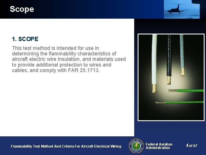 FLAMMABILITY TEST METHOD AND CRITERIA FOR AIRCRAFT ELECTRICAL