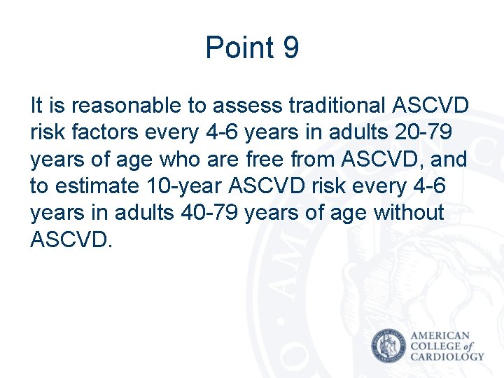 10 Points to Remember on the Assessment of