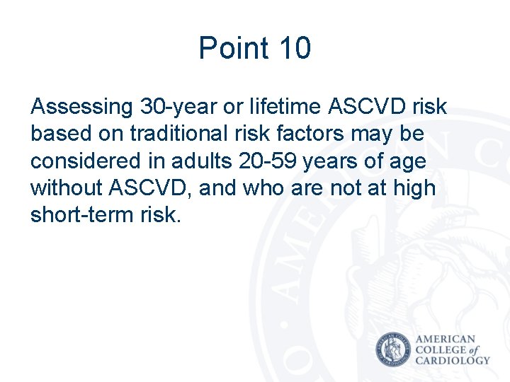 10 Points to Remember on the Assessment of