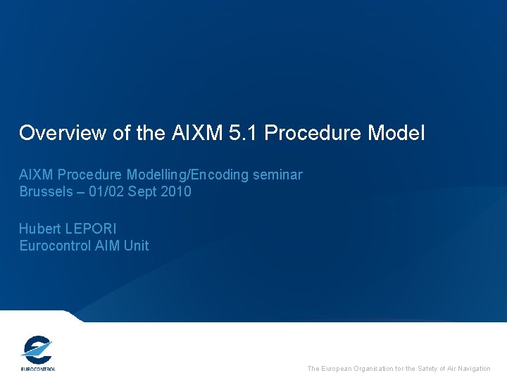 Overview of the AIXM 5 1 Procedure Model