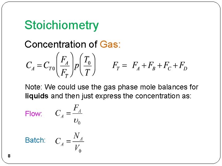 Lecture 13 Chemical Reaction Engineering CRE is the