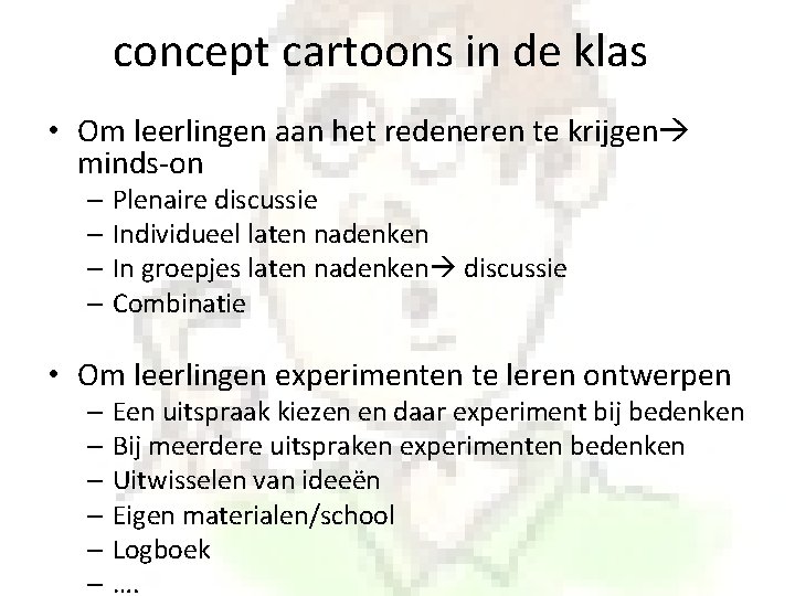 LEREN REDENEREN EN EXPERIMENTEREN MET CONCEPT CARTOONS Patricia