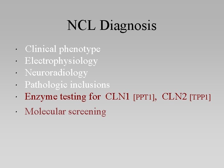 The Neuronal Ceroid Lipofuscinosis NCL Disorders Genetic Aspects