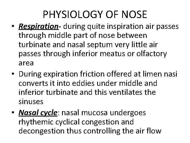 PHYSIOLOGY OF NOSE a b c d e