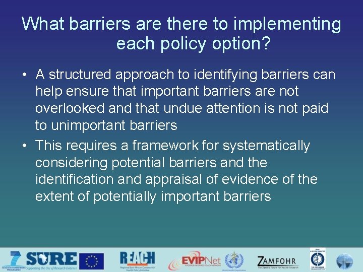 Identifying and addressing barriers to implementing policy options