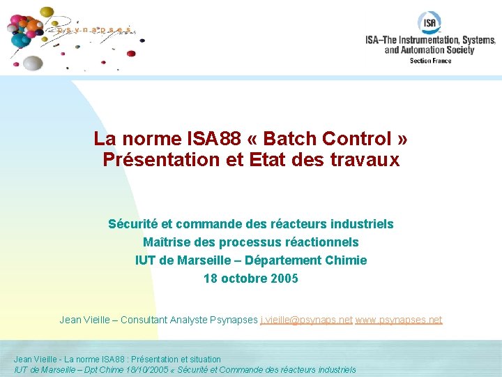 La norme ISA 88 Batch Control Prsentation et