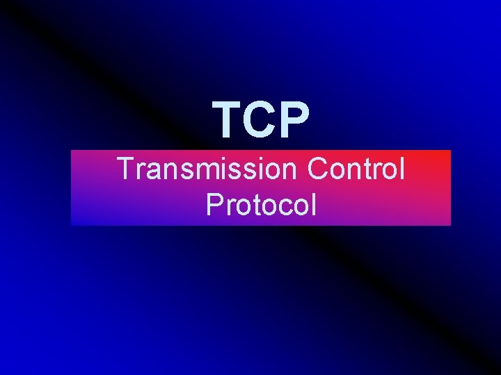 TCP Transmission Control Protocol Esquema de Capas de
