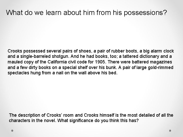 Exploring the Character of Crooks Steinbecks characters refer