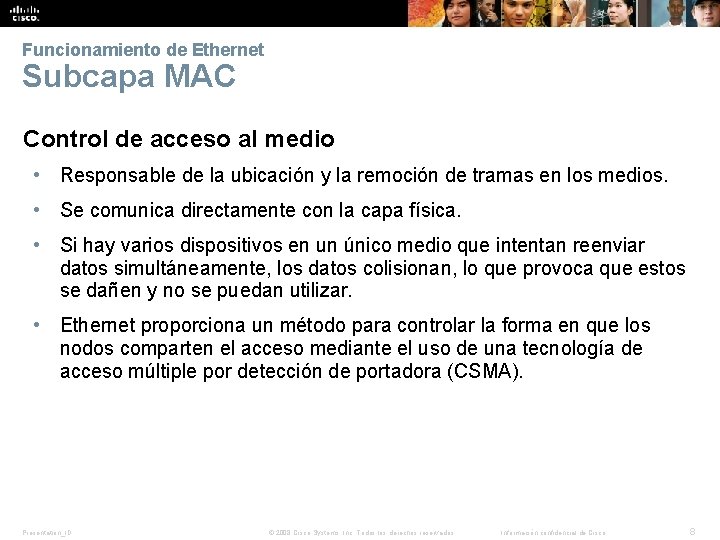 Captulo 5 Ethernet Introduccin a redes PresentationID 2008