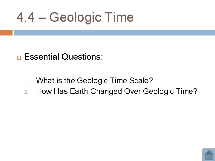 4 4 Geologic Time Essential Questions 1 2