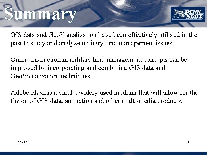 Using Geographic Information Systems GIS and Geo Visualization