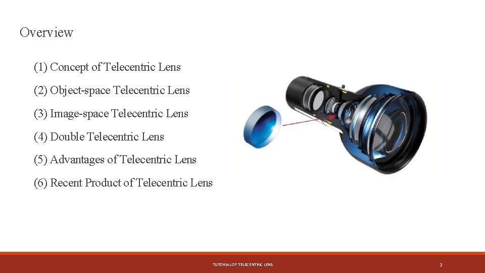 OPTI521 Optomechanical Engineering Tutorial of Telecentric Lens Dec