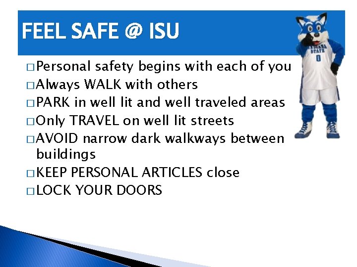 Safety at Indiana State University Captain Brent Denny