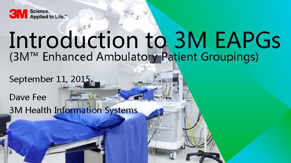Introduction to 3 M EAPGs 3 M Enhanced