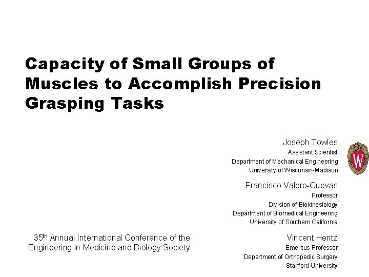 Capacity of Small Groups of Muscles to Accomplish