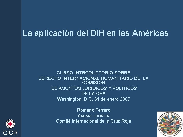 La aplicacin del DIH en las Amricas CURSO