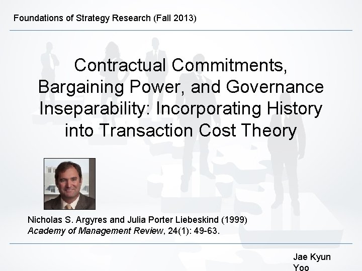 Foundations of Strategy Research Fall 2013 Contractual Commitments