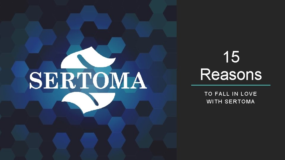 15 Reasons TO FALL IN LOVE WITH SERTOMA