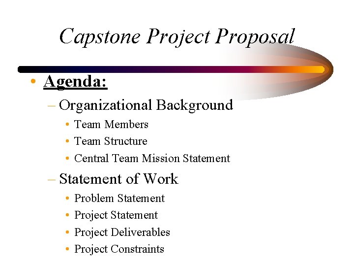 Project Management Capstone Project Proposal November 01 2002