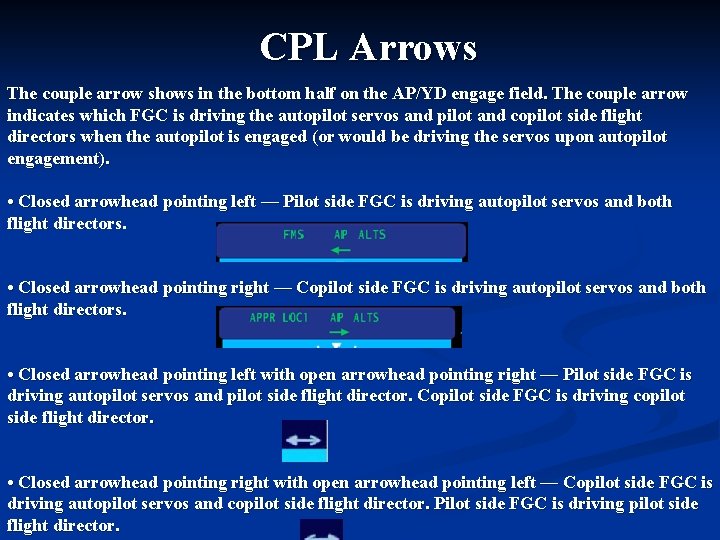 Flight Guidance Panel Automation Familiarization This section will
