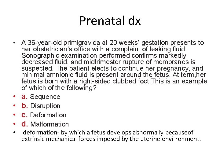 Prenatal dx A 36 yearold primigravida at 20