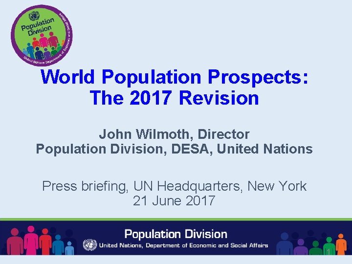 World Population Prospects The 2017 Revision John Wilmoth