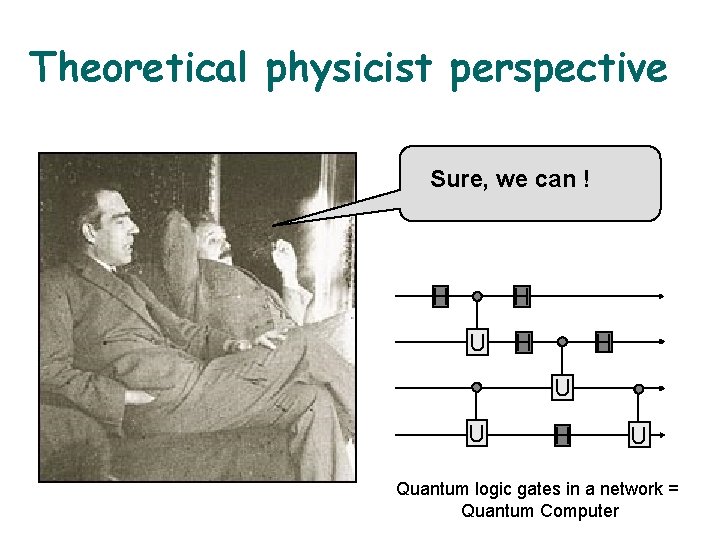 Quantum Computing from theory to experiments Artur Ekert