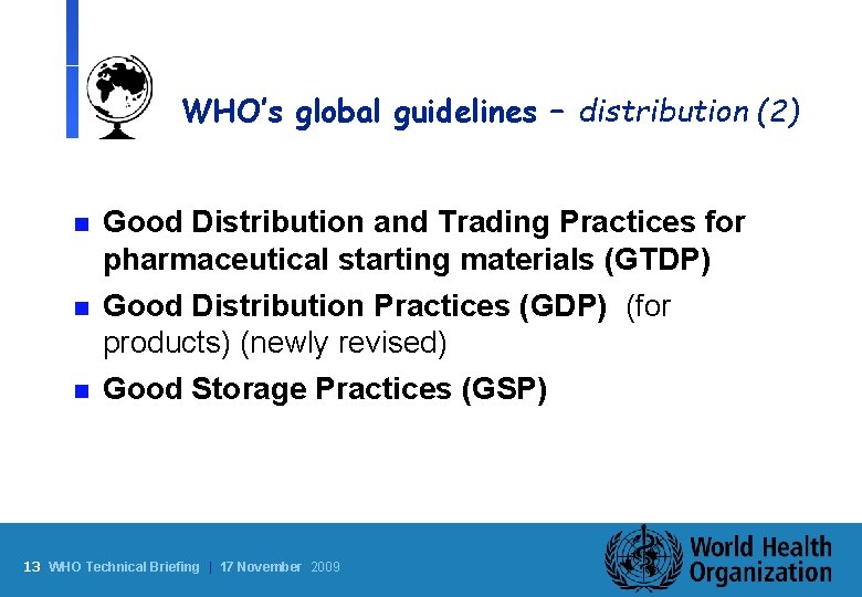 Safe quality medicines 1 WHO Technical Briefing 17