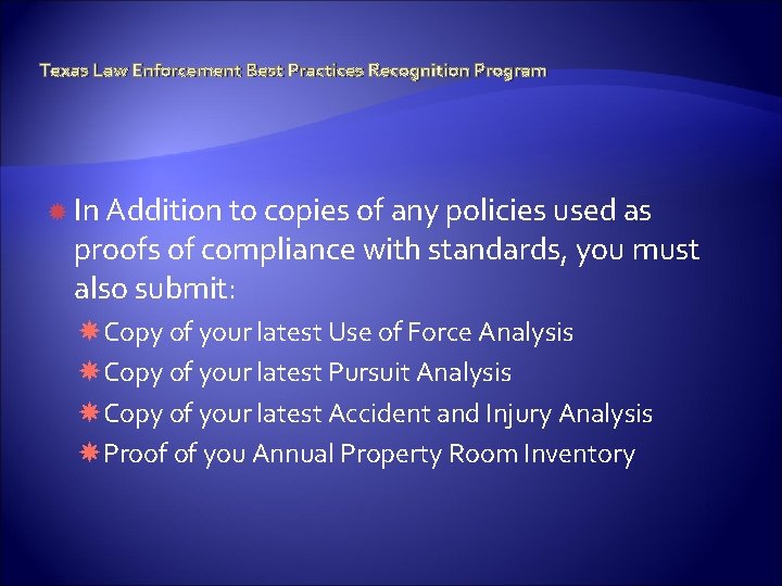 Texas Law Enforcement Best Practices THE ANNUAL REPORT