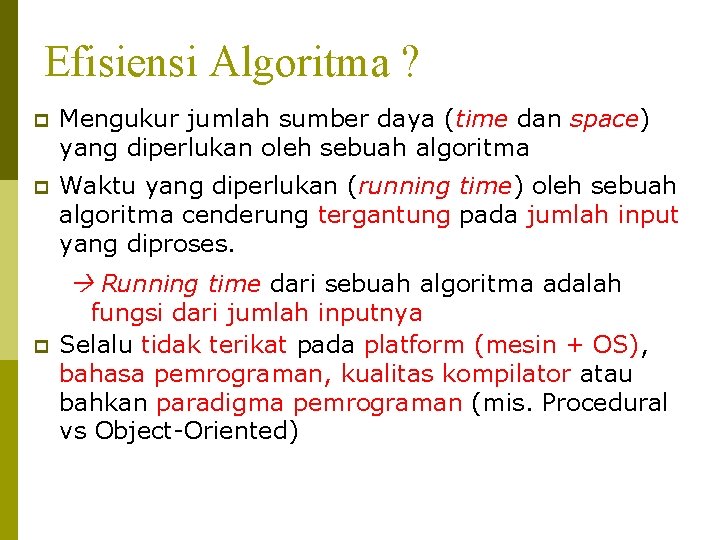 Analisa Algoritma Running Time Deskripsi Materi ini membahas