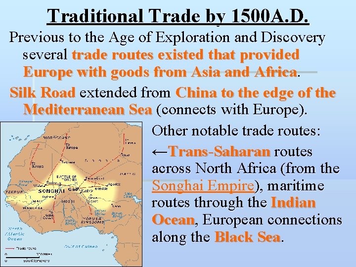 Age of Discovery WHII 6 Traditional Trade by