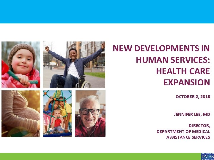 NEW DEVELOPMENTS IN HUMAN SERVICES HEALTH CARE EXPANSION