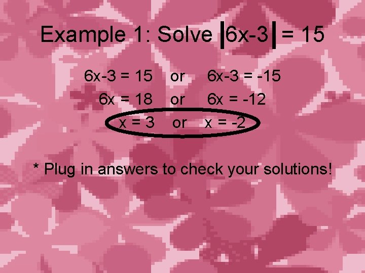 6 5 and 6 6 Solving Absolute Value