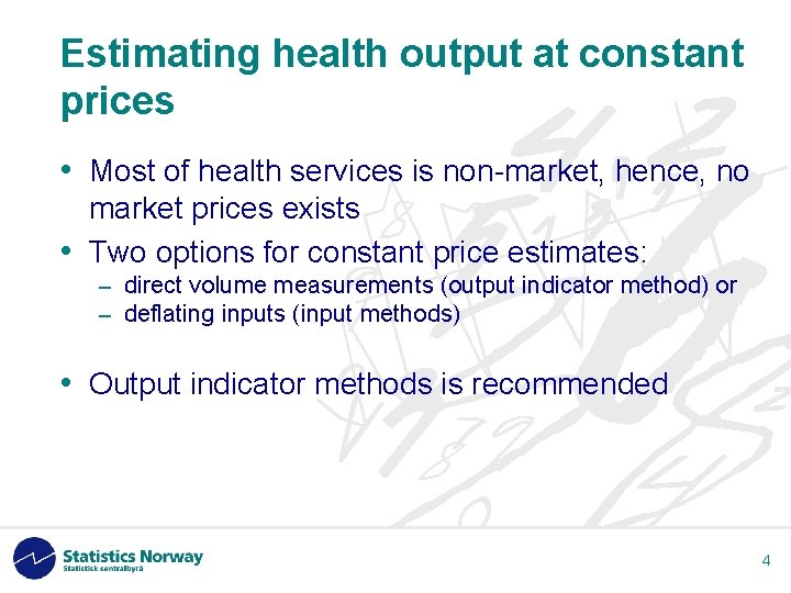 Basic concepts for price and output measurement in