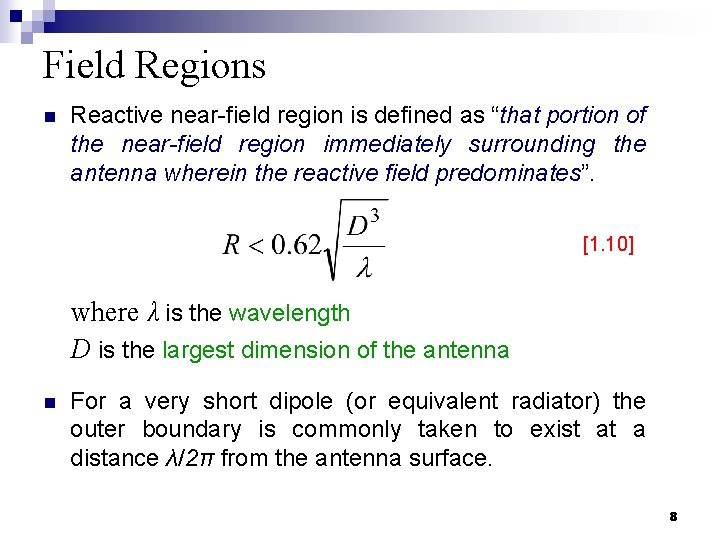 BASIC ANTENNA PARAMETERS 1 Presentation Outline n n