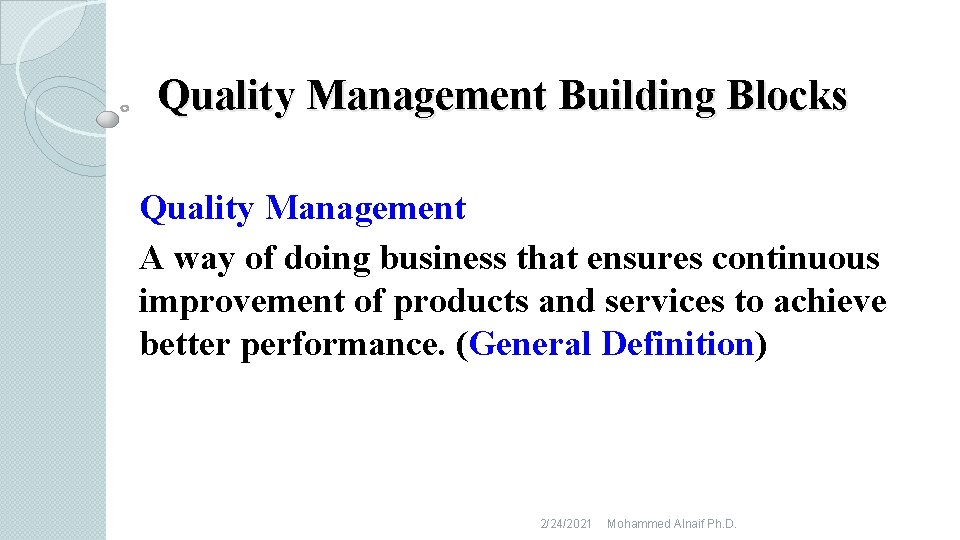 Quality Management Building Blocks Quality Management A way