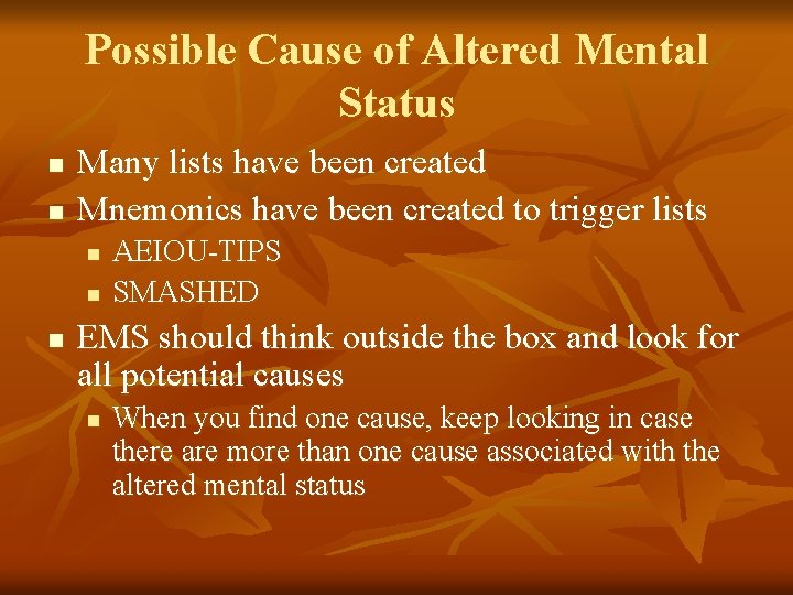 The Patient With An Altered Mental Status October