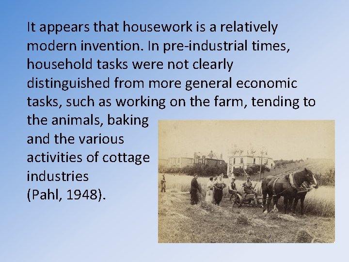 The Family and the Domestic Division of Labour
