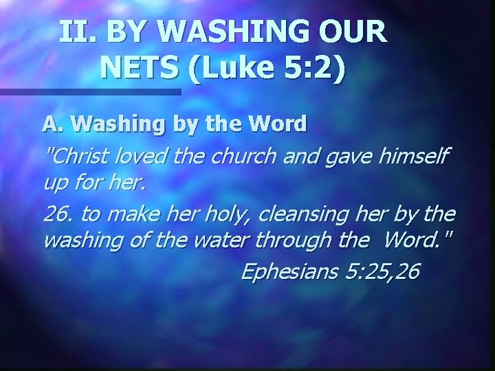 PREPARING THE NETS Text Matthew 4 21 Luke