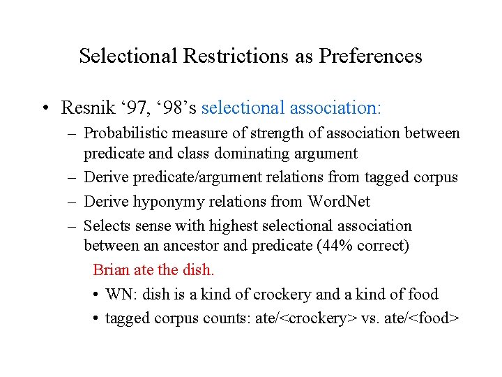 Lecture 19 Word Sense Disambiguation CS 4705 Overview