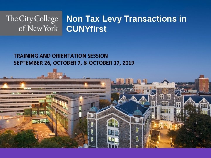 Non Tax Levy Transactions in CUNYfirst TRAINING AND