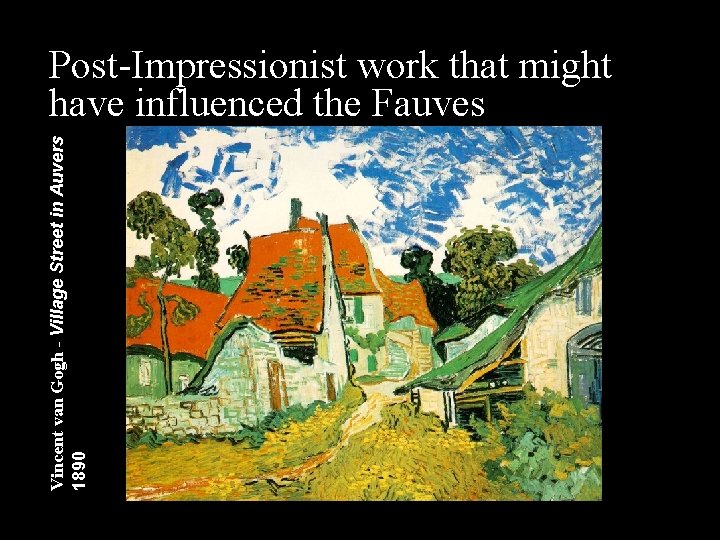 Fauvism and the Still Life Its all about