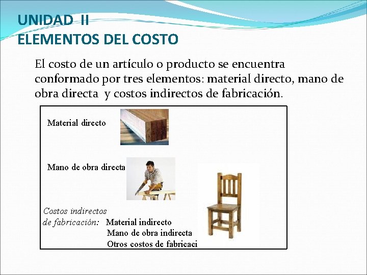 MATERIALES DIRECTOS O MATERIA PRIMA CPC DARIO ROJAD